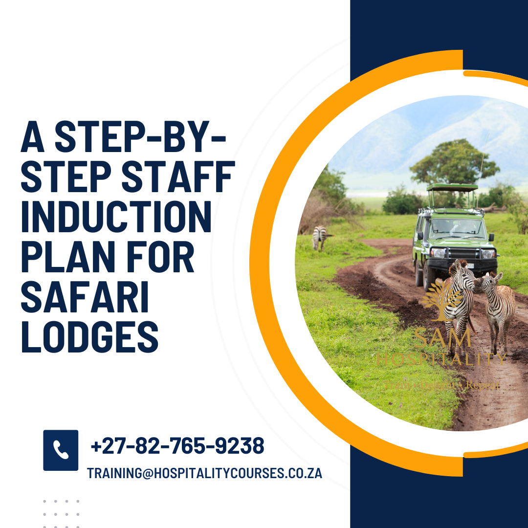 A Step-by-Step Staff Induction Plan for Safari Lodges: Build a World ...