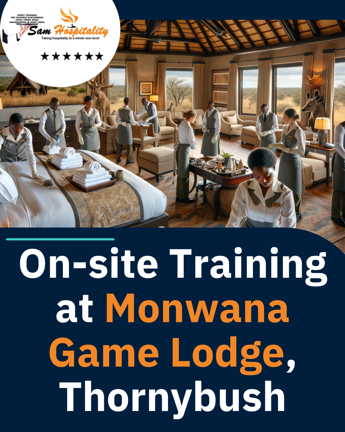 On-site Training at Monwana Game Lodge, Thornybush Game Reserve