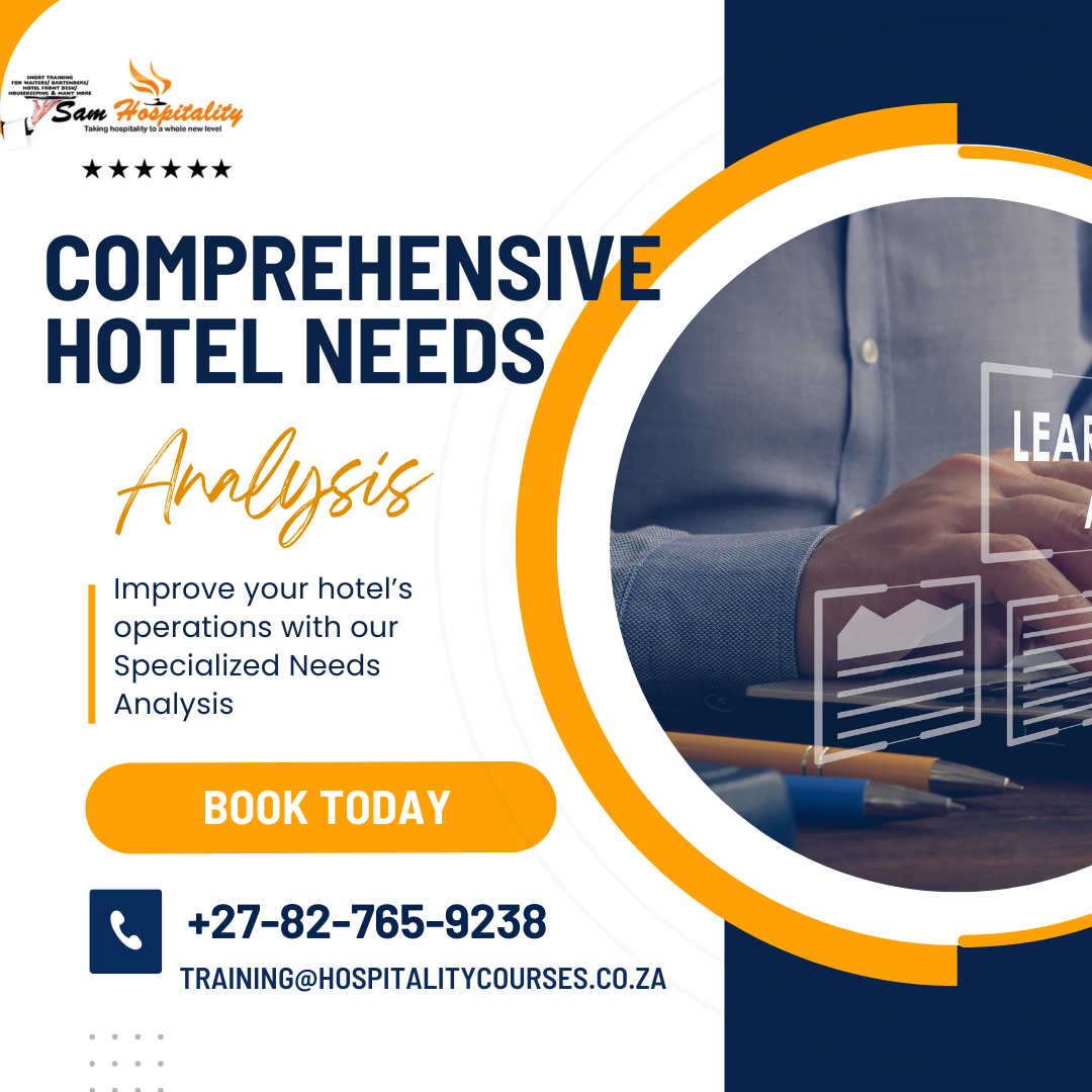 Needs Analysis for Hotels Service: Improve Operations